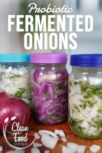 Fermented Onions Recipe with Fresh Herbs: Simple & Delicious - Clean ...